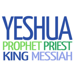 Yeshua: Prophet, Priest, King, Messiah – Priest - Keren Ohr Messianic ...